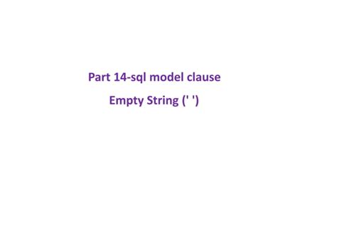 Part 14 Sql Model Empty String Ppt