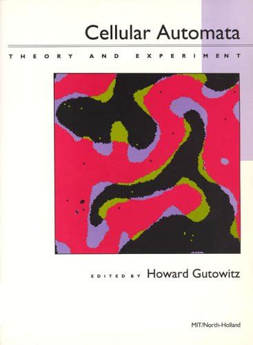 Cellular Automata Theory And Experiment Special Issues Of Physica D