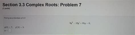 solved section 3 3 complex roots problem 3 1 point