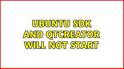 Ubuntu Ubuntu Sdk And Qtcreator Will Not Start Youtube