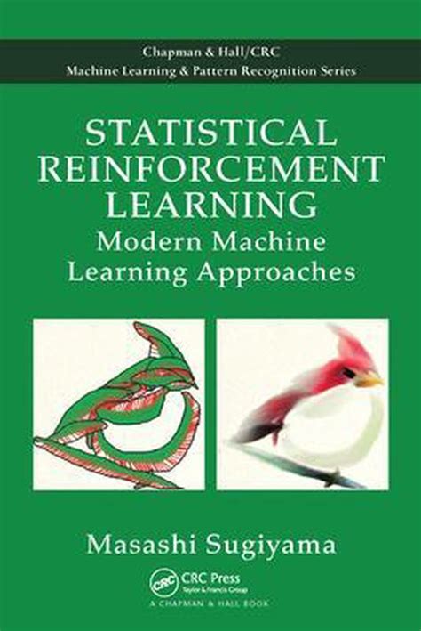 Chapman And Hall Crc Machine Learning And Pattern Recognition Statistical Reinforcement Bol