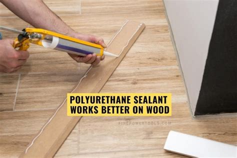 Polyurethane Vs Silicone Sealant Pros Which Is Better