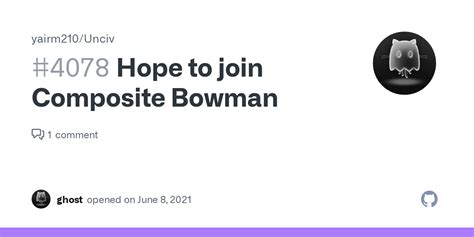 Hope To Join Composite Bowman Issue 4078 Yairm210 Unciv GitHub