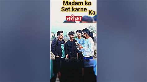 Madam Ko Set Karne Ka Tarika💃🫂roast Trending Roastvideo Youtube