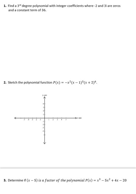 Solved 1 Find A 3rd Degree Polynomial With Integer