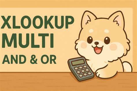 Xlookup Complete Guide To Multiple Conditions — Boolean Product String