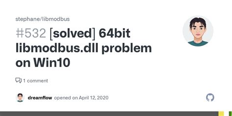 [solved] 64bit libmodbus dll problem on win10 · issue 532 · stephane