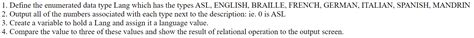 1 define the enumerated data type lang which has the