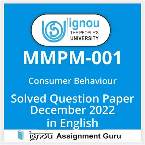 Mmpm 001 Consumer Behaviour Solved Question Paper December 2022 Free