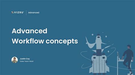 Vizru Advanced Advanced Workflow Concepts