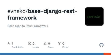 Github Evnskcbase Django Rest Framework Base Django Rest Framework