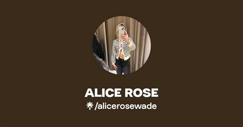Alice Rose Instagram Linktree