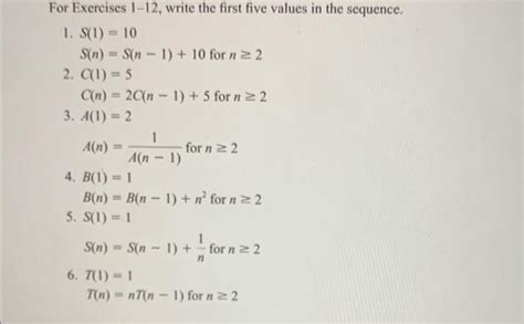 Solved For Exercises 1 12 Write The First Five Values In