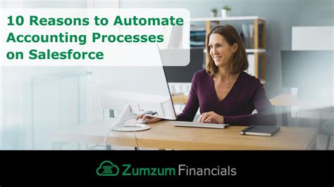 10 Reasons To Automate Accounting Processes On Salesforce Zumzum
