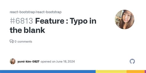 Feature Typo In The Blank · Issue 6813 · React Bootstrapreact