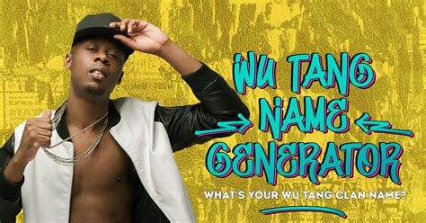Wu Tang Name Generator Whats Your Wu Tang Clan Name BrainFall