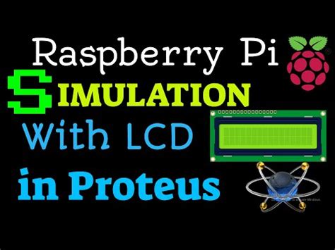 Interfacing Raspberry Pi With LCD In Proteus Raspberry Pi Simulation In Proteus Raspberrypi