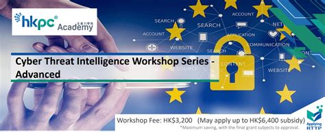 Cyber Threat Intelligence Workshop Series Advanced Wtia Hong Kong