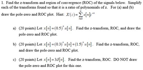 Solved Find The Z Transform And Region Of Convergence Chegg
