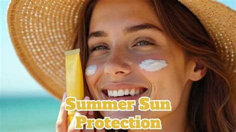 Summer Sun Protection For Face And Body Without Tanning Or Aging