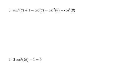 Solved Sin2 θ 1−csc θ Csc2 θ −cos2 θ 2cos2 2θ −1 0