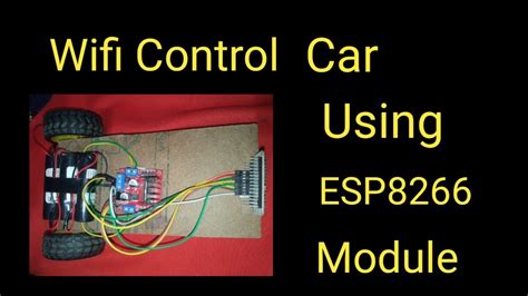 How To Make A Wifi Control Car Using Esp8266 Module वाईफ़ाई कंट्रोल कार कैसे बनाएं Youtube