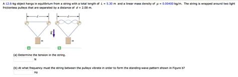solved a 12 6 kg object hangs in equilibrium from string with total