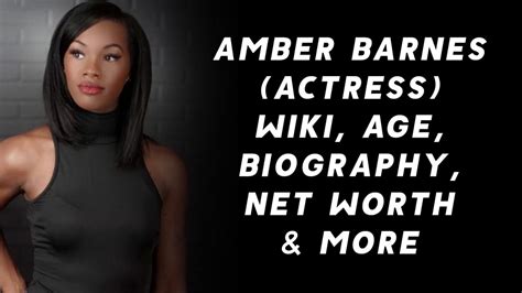 Amber Barnes Actress Wiki Age Biography Net Worth And More In 2022