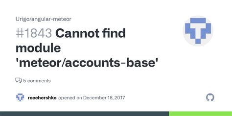 cannot find module meteor accounts base · issue 1843 · urigo angular
