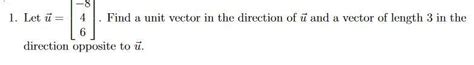 solved 1 let ū find a unit vector in the direction of ū