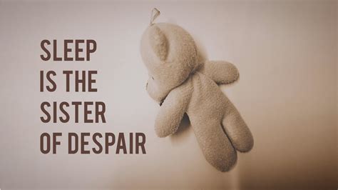 Sleep Is The Sister Of Despair Episode20 Youtube