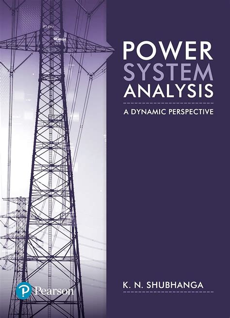 Power System Analysis A Dynamic Perspective [paperback] K N