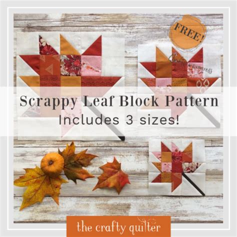 Free Scrappy Leaf Block Pattern The Crafty Quilter