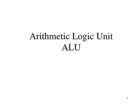 Ppt Arithmetic Logic Unit Alu Powerpoint Presentation Free Download Id 3255395