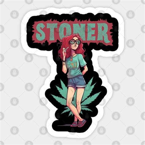 Stoner Chick 420 Stoner Chick Sticker Teepublic