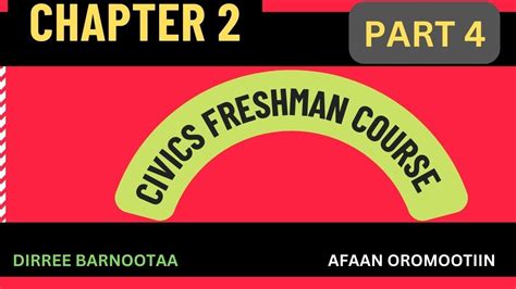 Civics Chapter 2 Part 4 Freshman Course Afaan Oromootiin Youtube