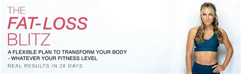 The Fat Loss Blitz Flexible Diet And Exercise Plans To Transform Your