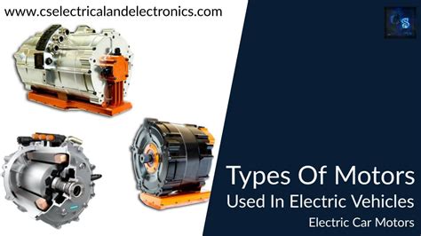 Types Of Electric Motors Used In Electric Vehicles Images Damita Sidoney