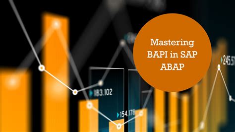 Mastering Bapi In Sap Abap Simplifying System Integration In Sap Is U Fica