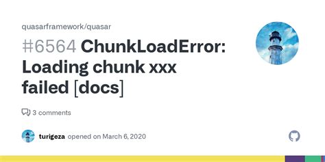 Chunkloaderror Loading Chunk Xxx Failed Docs · Issue 6564 · Quasarframeworkquasar · Github