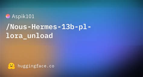 Aspik Nous Hermes B Pl Lora Unload At Main