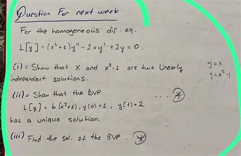Solved Question For Next Week For The Homogeneous Dif Eq