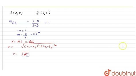The Line Joining Two Points A20 And B31 Is Rotated About A In