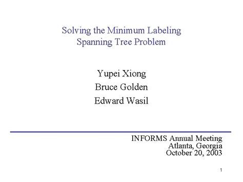 Solving The Minimum Labeling Spanning Tree Problem Yupei