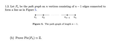 13 Let Pn Be The Path Graph On N Vertices