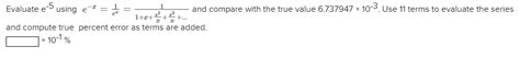 Solved Evaluate E−5 Using E−xex11x2x23x31 And