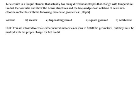 Solved 1 Selenium Is A Unique Element That Actually Has