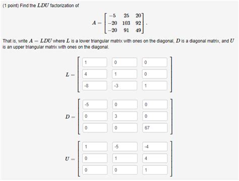 Solved 1 Point Find The Ldu Factorization Of A 5 20