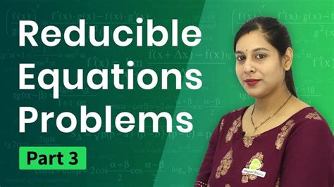 Reducible Equations Problems Part 3 Class 10th Maths Reducibleequationsproblemspart3