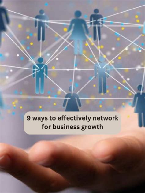 9 Ways To Effectively Network For Business Growth